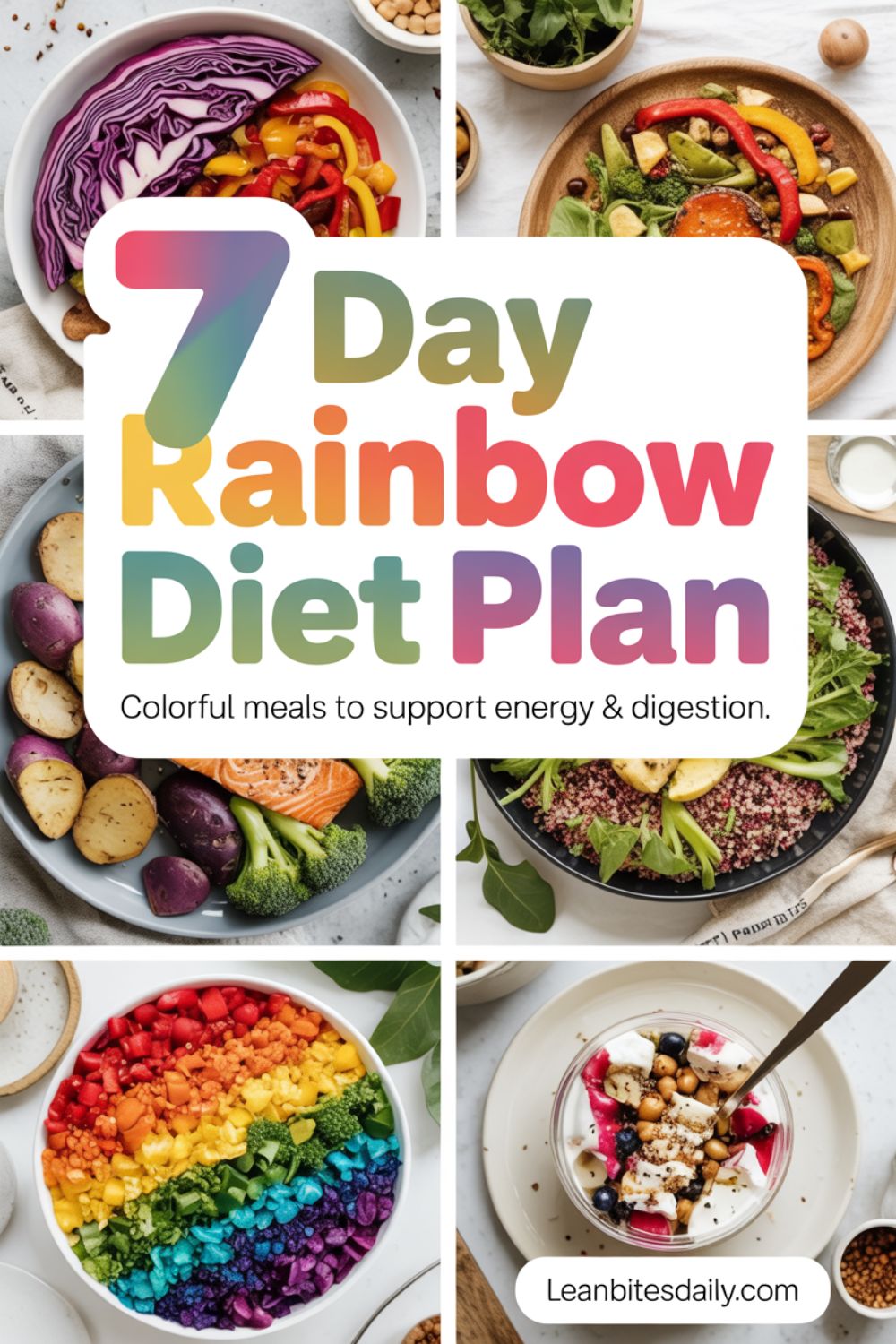 7-Day Rainbow Diet Plan (Colorful Meals To Support Energy & Digestion)